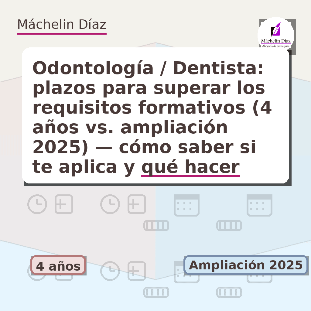 MD_odonto_plazos_requisitos_2025_1024 - Abogada Inmigración Madrid